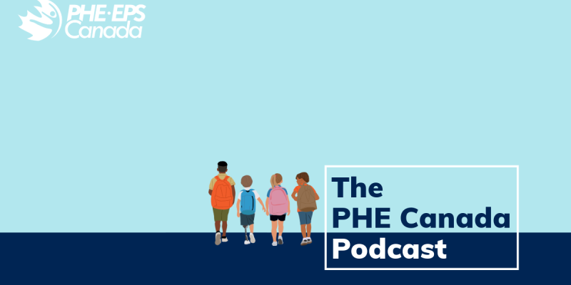 The PHE Canada Podcast Is Launched! | PHE Canada